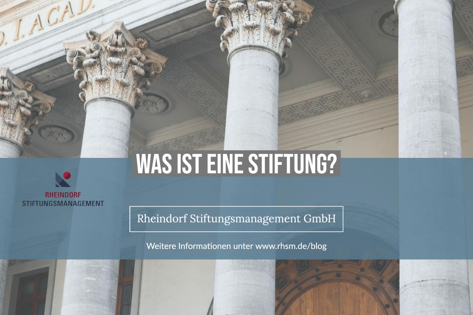 Was ist eine Stiftung? Kurz und verständlich erklärt